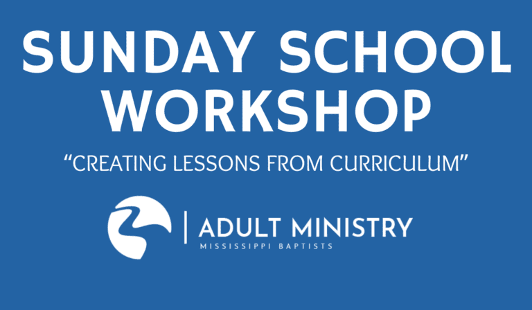 Sunday School Workshop - Mississippi Baptist Convention Board